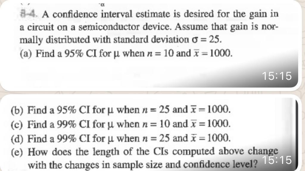 Solved 80-4. A confidence interval estimate is desired for | Chegg.com