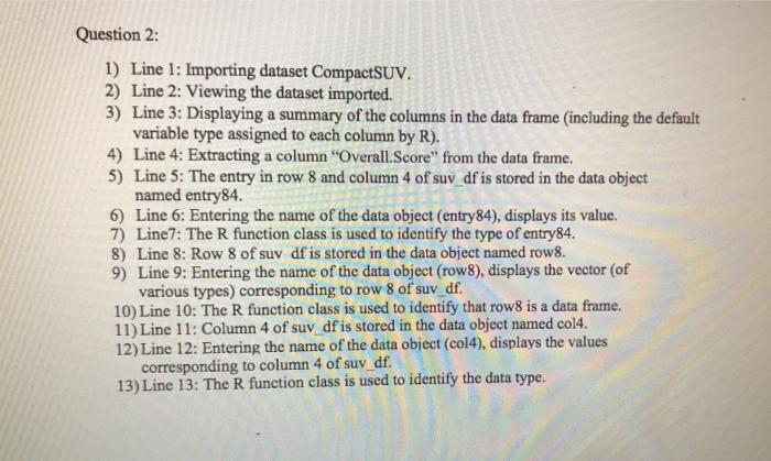 Solved Question1: Use R assignment operator