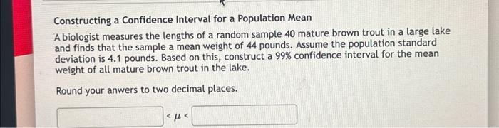 Solved Constructing a Confidence Interval for a Population | Chegg.com