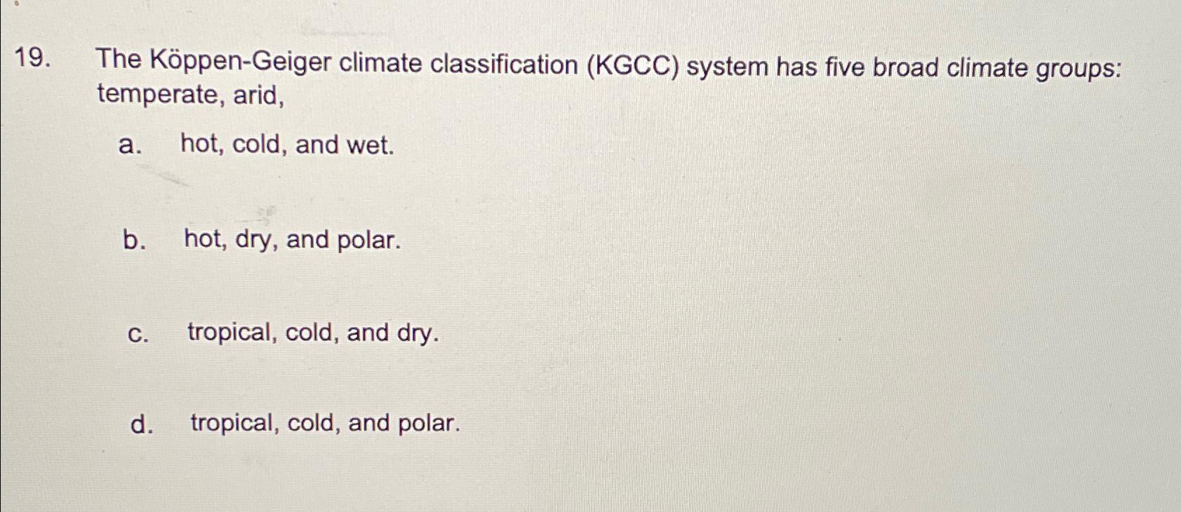 Solved The Köppen-Geiger climate classification (KGCC) | Chegg.com