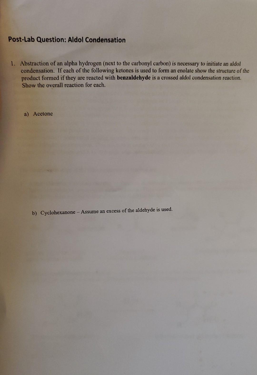 Solved Post-Lab Question: Aldol Condensation 1. Abstraction | Chegg.com