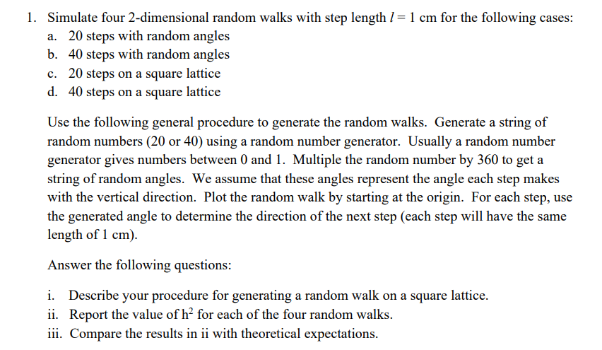 Solved Simulate four 2-dimensional random walks with step | Chegg.com