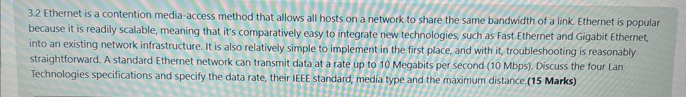 Solved 3.2 ﻿Ethernet is a contention media-access method | Chegg.com