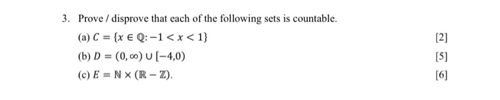 Solved 3. Prove / disprove that each of the following sets | Chegg.com