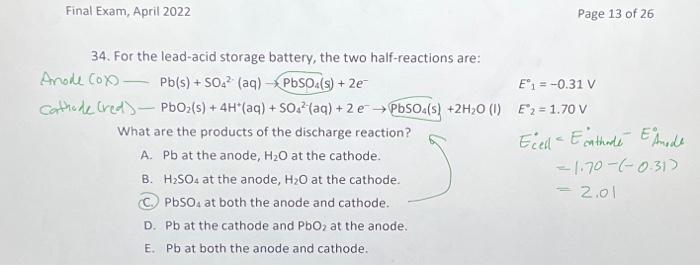 Solved 34. For the lead-acid storage battery, the two | Chegg.com