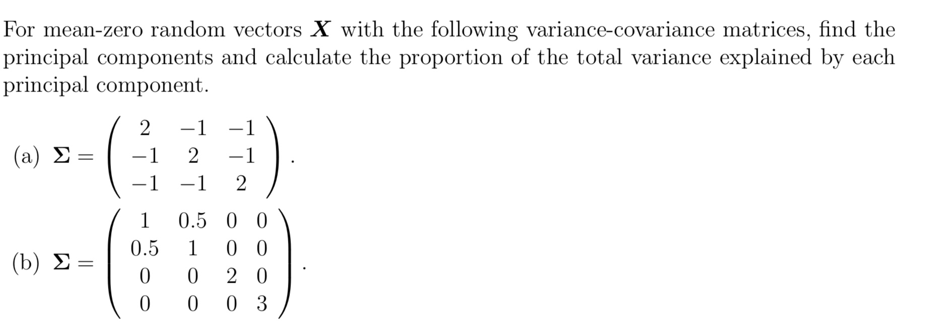 Solved For mean-zero random vectors x ﻿with the following | Chegg.com