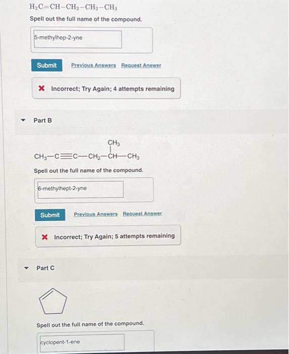 Solved H2C=CH−CH2−CH2−CH3 Spell out the full name of the | Chegg.com