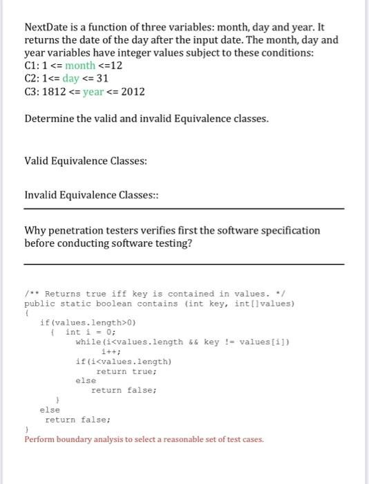 Solved NextDate is a function of three variables: month day | Chegg.com