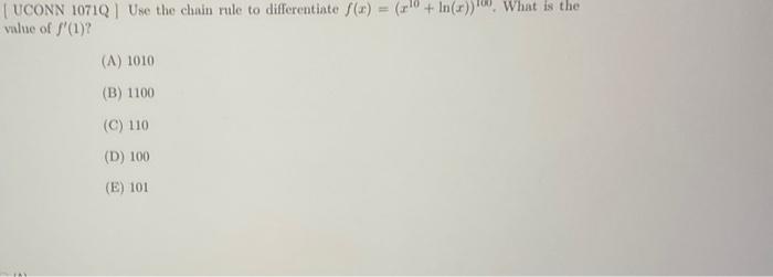 Solved [UCONN 1071Q ] Use the chain rule to differentiate | Chegg.com