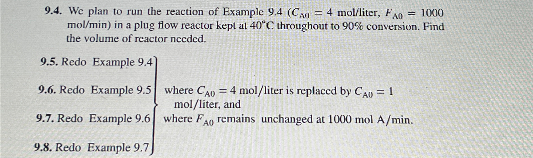 Solved 9.4. ﻿We plan to run the reaction of Example | Chegg.com