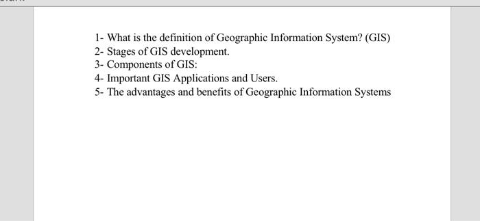 Solved 1- What is the definition of Geographic Information | Chegg.com