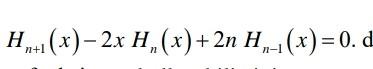 Solved the hermitian polynomials provide the equation. You | Chegg.com