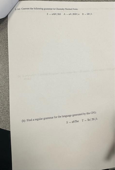 Solved 3. (a) Convert the following grammar to Chomsky | Chegg.com