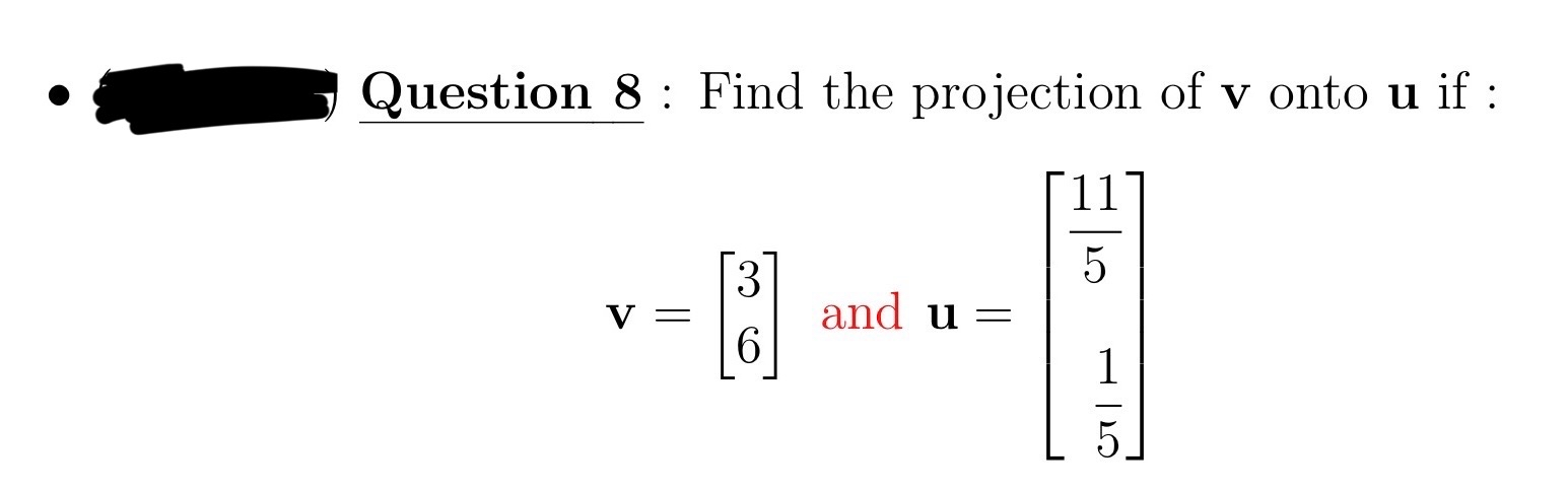 Solved Question 8: Find the projection of v ﻿onto u ﻿if | Chegg.com