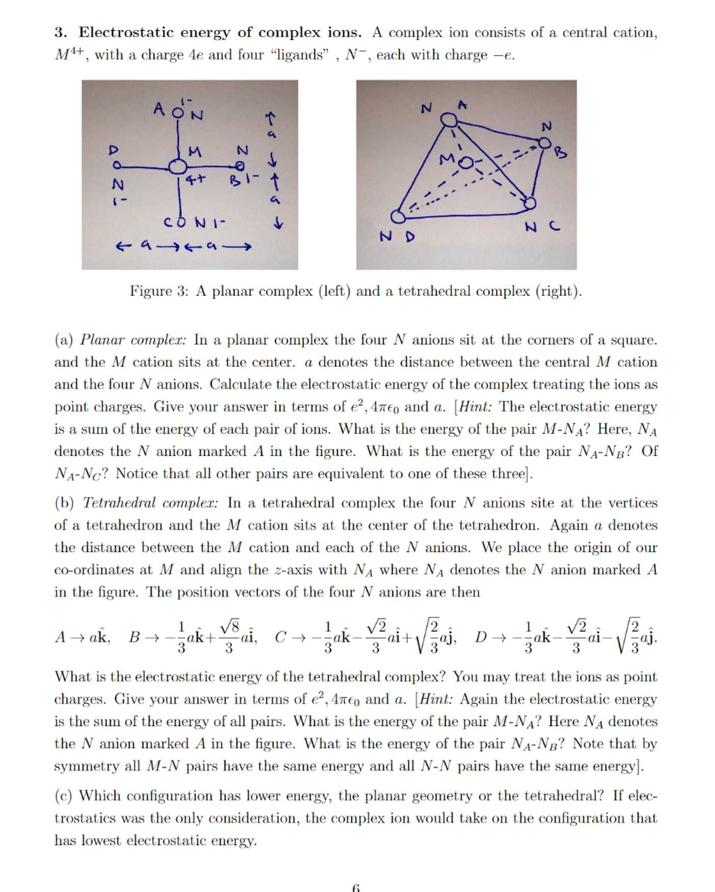 Solved Electrostatic energy of complex ions. A complex ion | Chegg.com