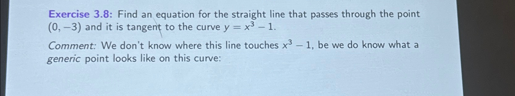 Solved Exercise 3.8: Find an equation for the straight line | Chegg.com
