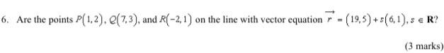 Solved 6. Are the points P(1,2), (7,3), and R(-2, 1) on the | Chegg.com