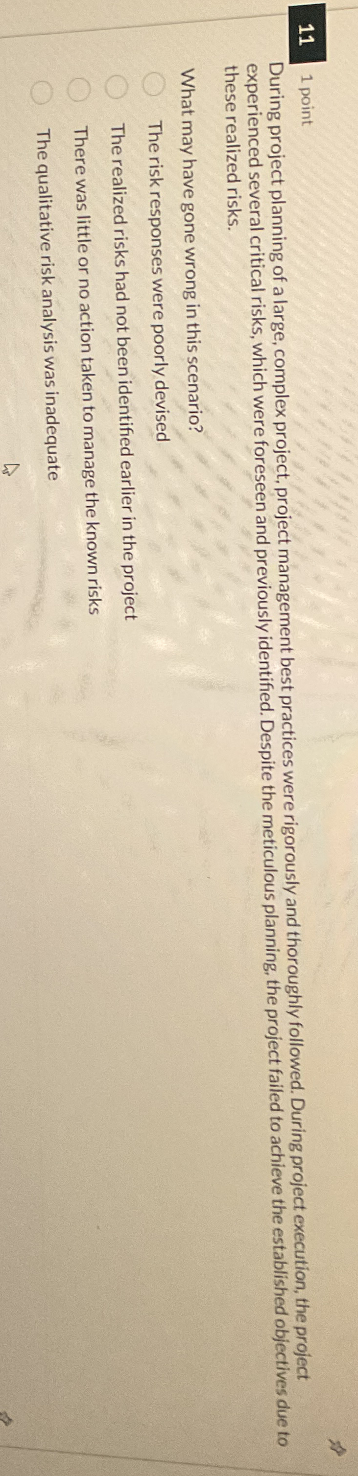 Solved During project planning of a large, complex project, | Chegg.com