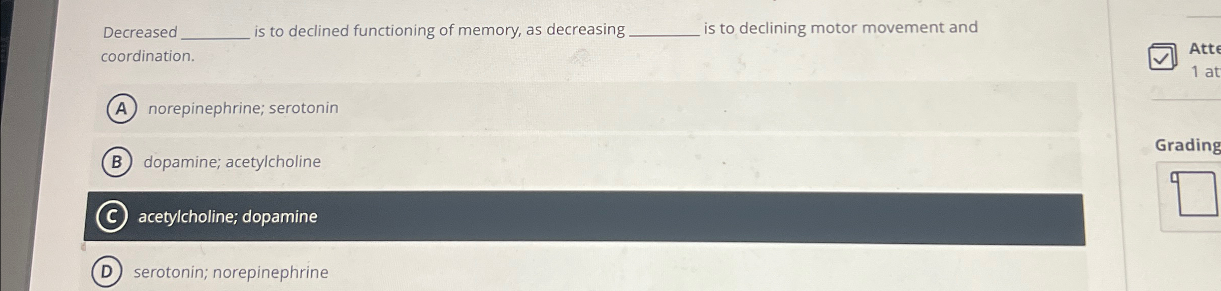 Solved Decreased ﻿is to declined functioning of memory, as | Chegg.com