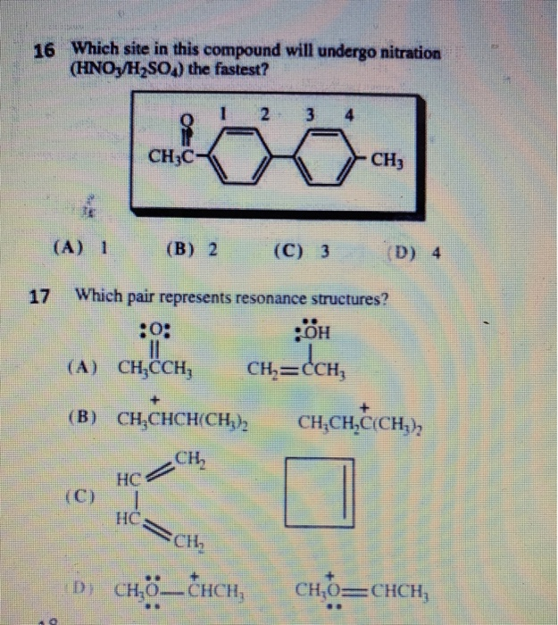 Solved 16 Which site in this compound will undergo nitration | Chegg.com