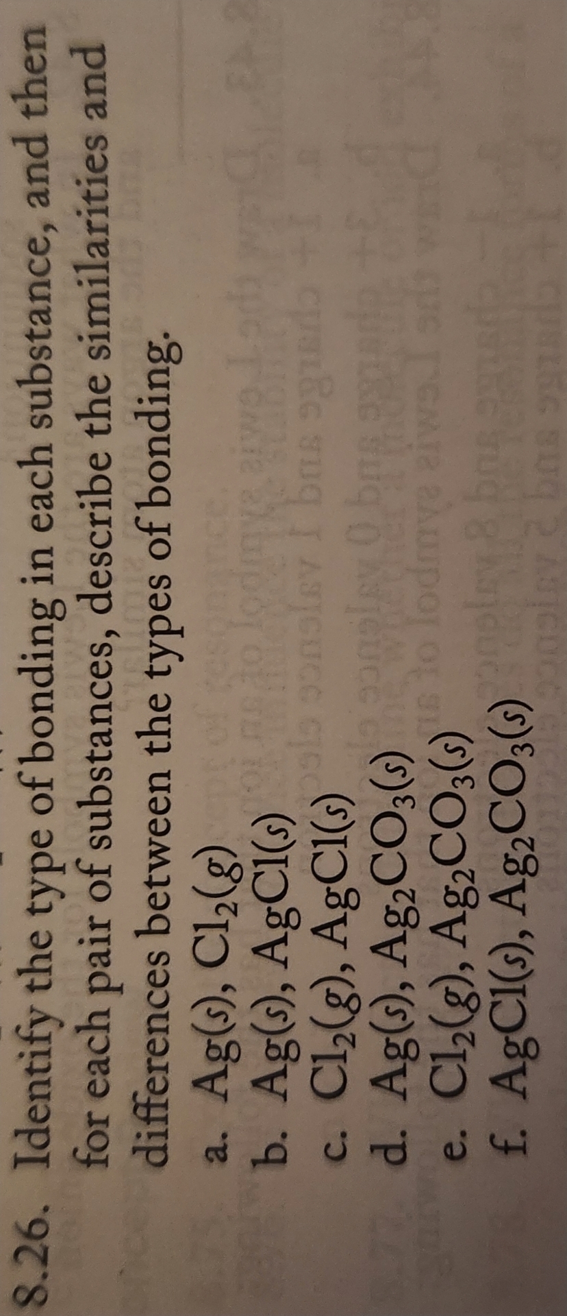 Solved 8.26. ﻿Identify the type of bonding in each | Chegg.com