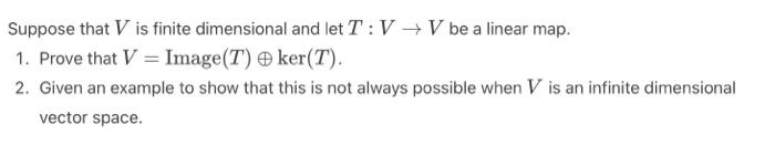 Solved Suppose that V is finite dimensional and let T:V→V be | Chegg.com