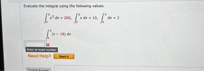 Solved Evaluate the integral using the following values. | Chegg.com
