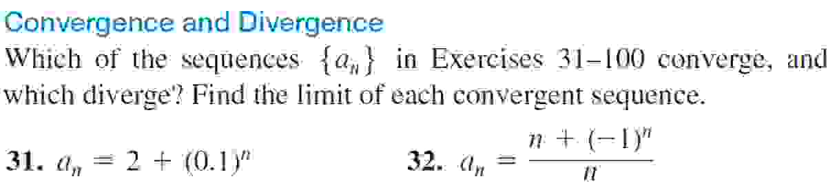 Solved Convergence and DivergenceWhich of the sequences {aN} | Chegg.com