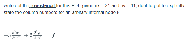 Solved write out the row stencil for this PDE given nx=21 | Chegg.com
