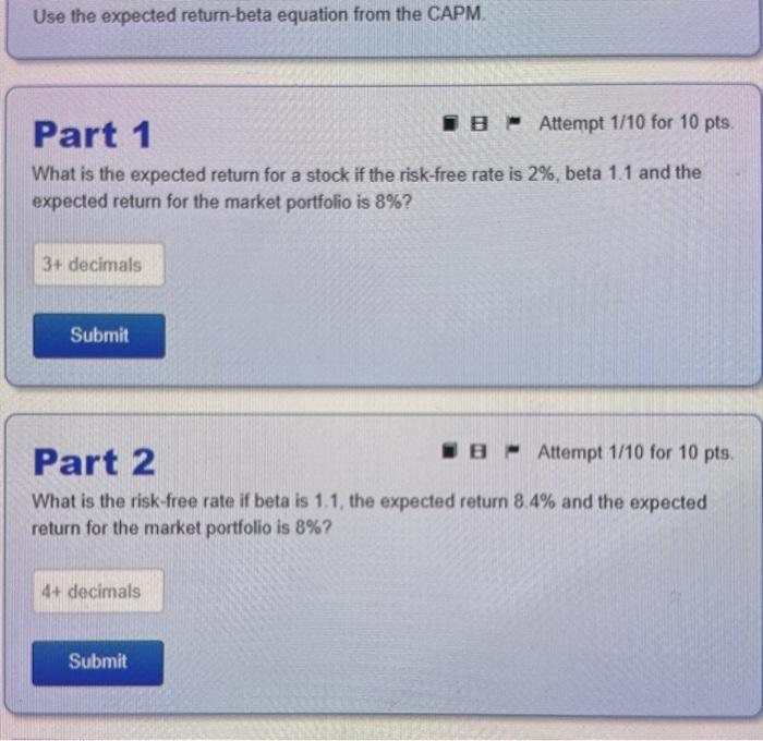 Solved Use the expected return-beta equation from the CAPM. | Chegg.com