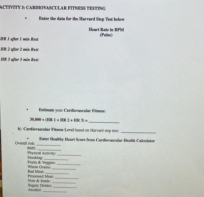 ACTIVITY 3: CARDIOVASCULAR FITNESS TESTING Enter the | Chegg.com