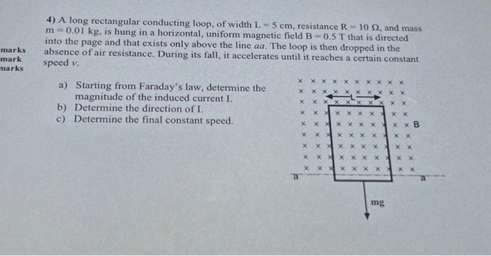Solved 4) A long rectangular conducting loop, of width L = 5 | Chegg.com