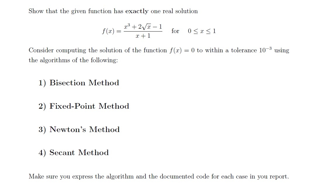 Solved Show that the given function has exactly one real | Chegg.com