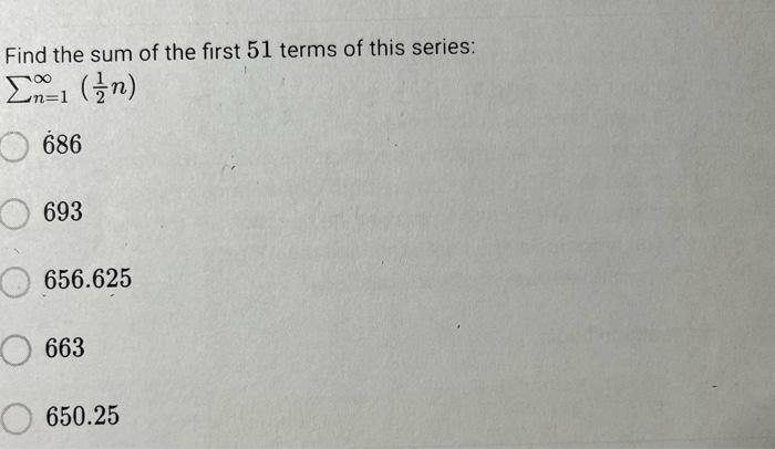 Find The Sum Of The First 51 Terms Of This Series