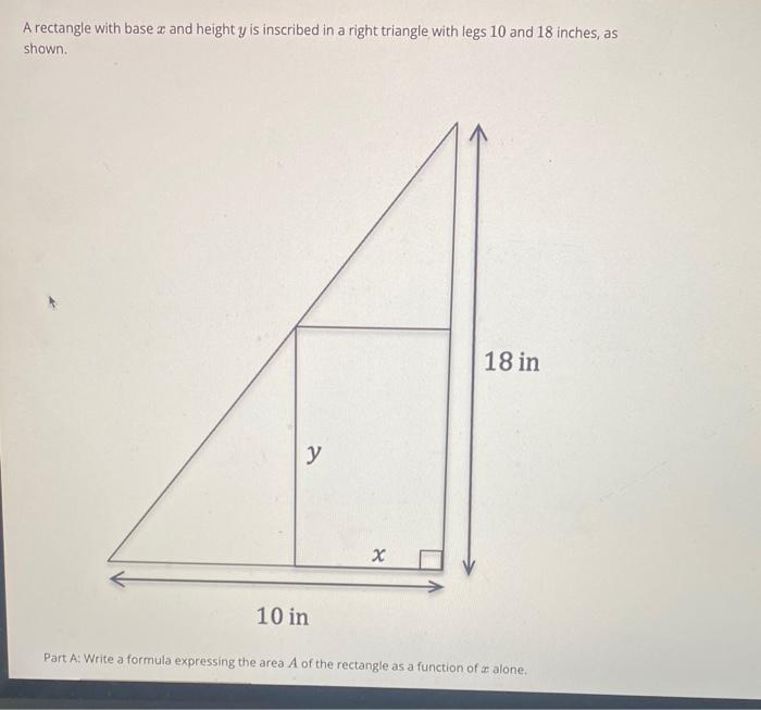 Solved A rectangle with base x and height y is inscribed in | Chegg.com