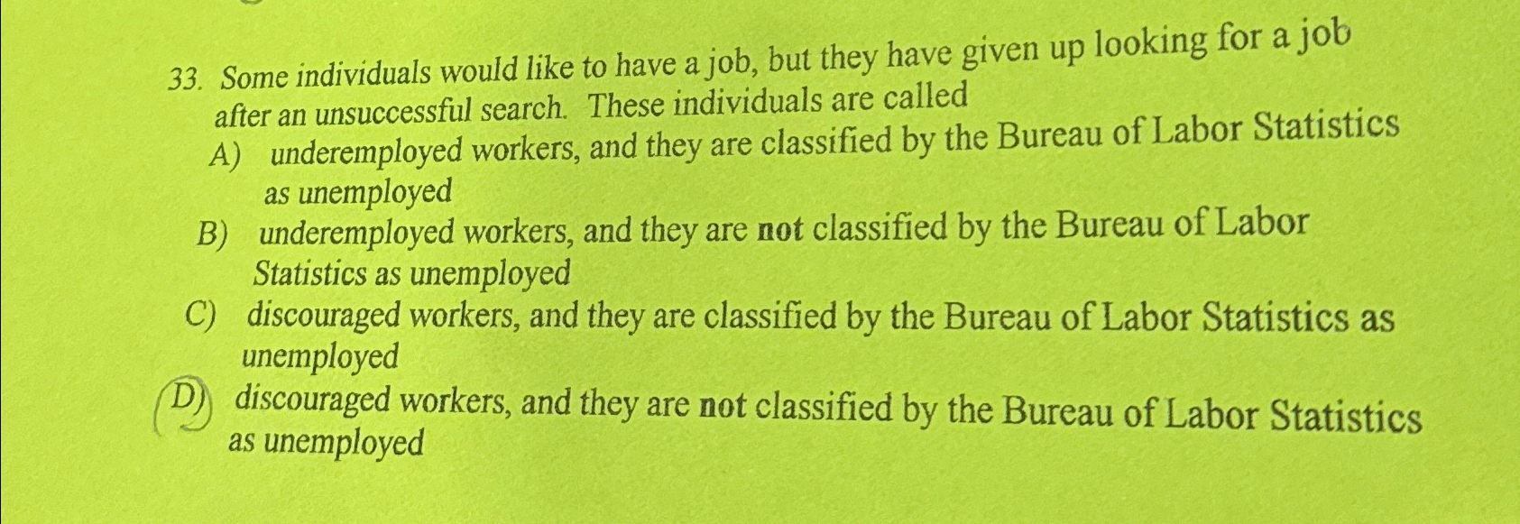 Solved Some individuals would like to have a job, but they | Chegg.com