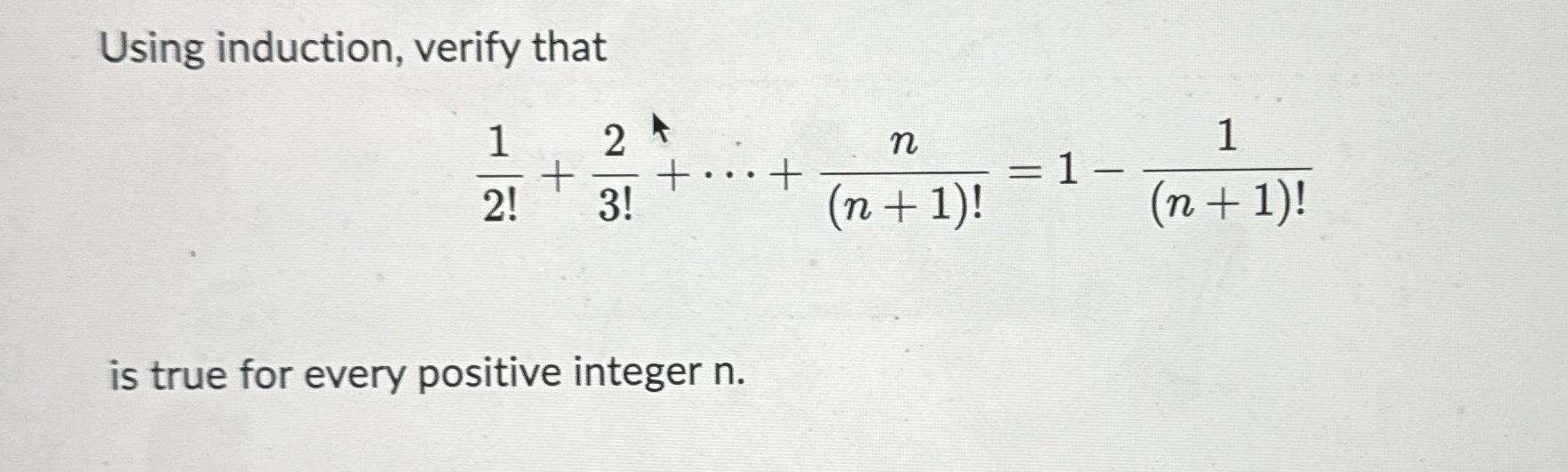 Solved Using induction, verify | Chegg.com