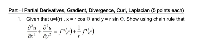 Solved Part --I Partial Derivatives, Gradient, Divergence, | Chegg.com