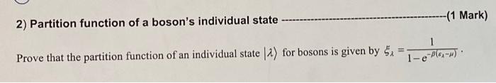 Solved 2) Partition function of a boson's individual state | Chegg.com