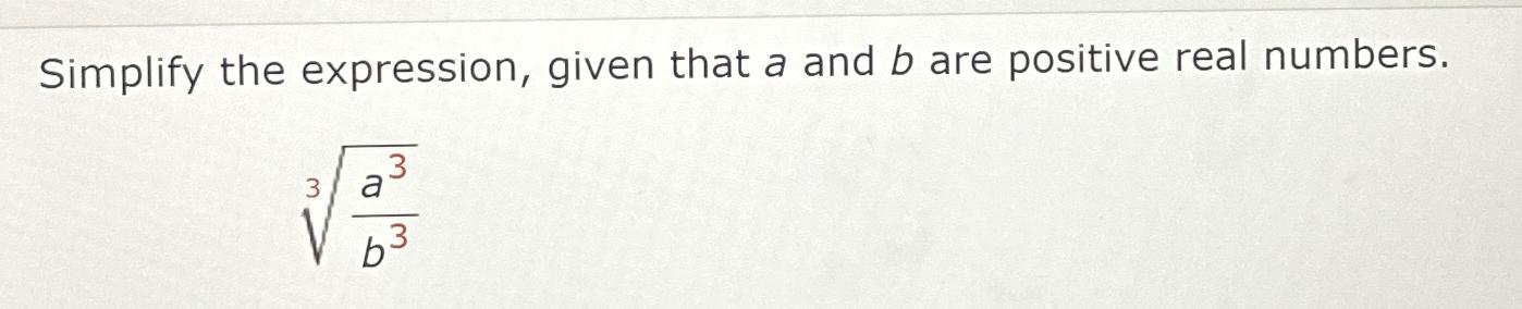 Solved Simplify the expression, given that a and b ﻿are | Chegg.com