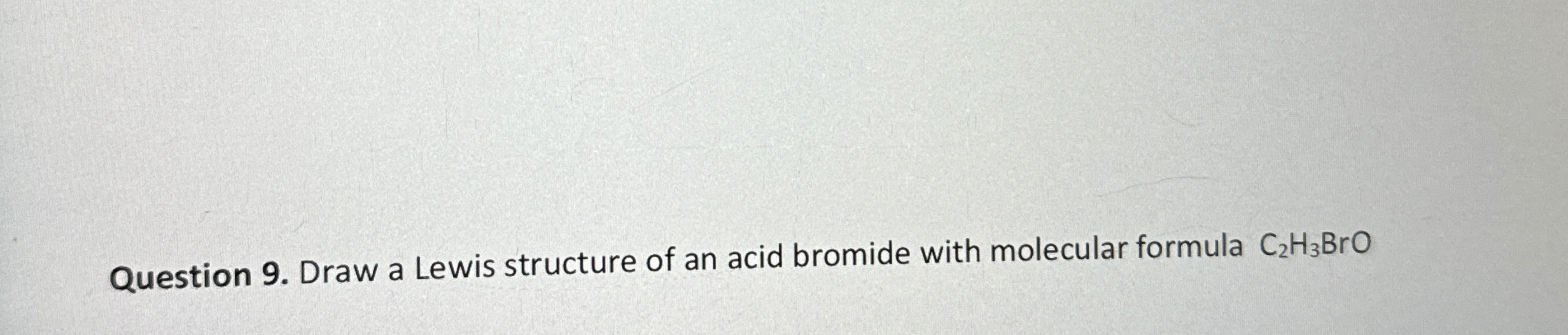 Solved Question 9. ﻿Draw a Lewis structure of an acid | Chegg.com