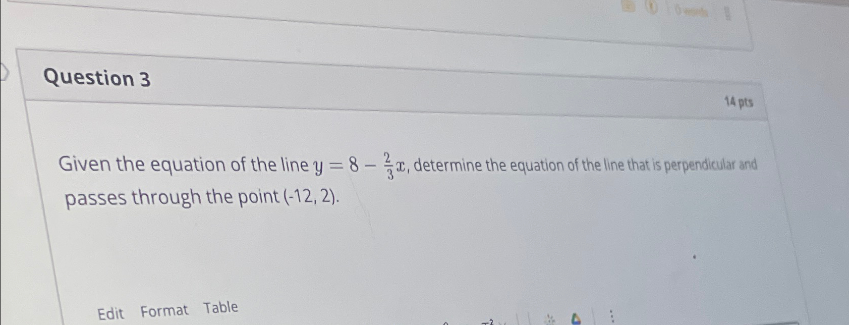 Solved Question 3Given the equation of the line y=8-23x, | Chegg.com