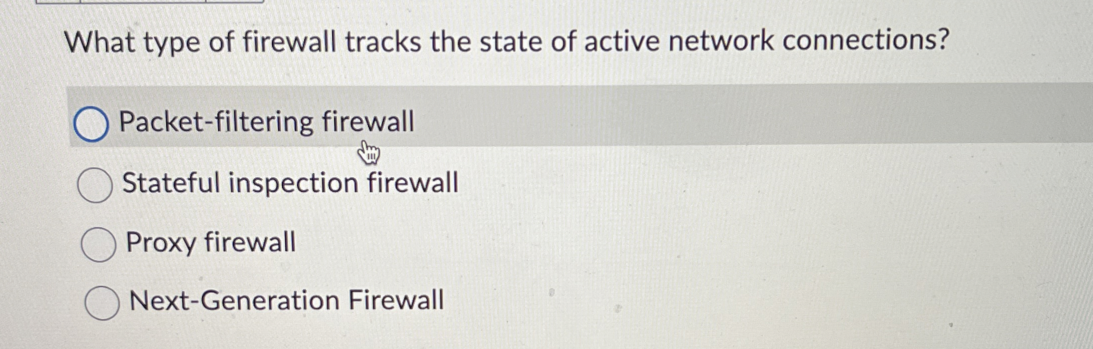 Solved What type of firewall tracks the state of active | Chegg.com