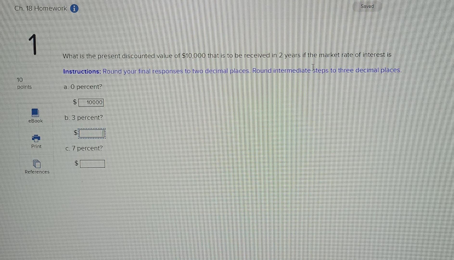 Solved Saved Ch. 18 Homework & 1 What is the present | Chegg.com