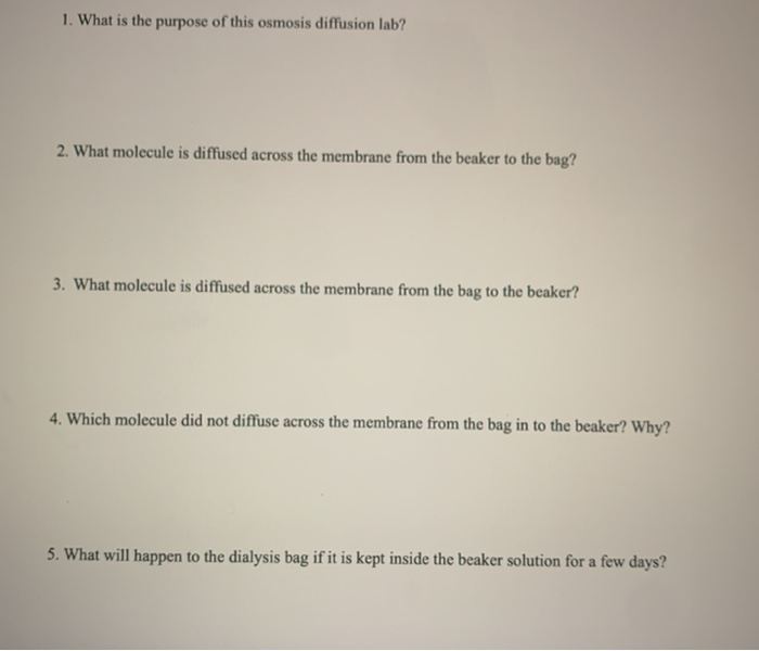 Solved 1. What is the purpose of this osmosis diffusion lab? | Chegg.com