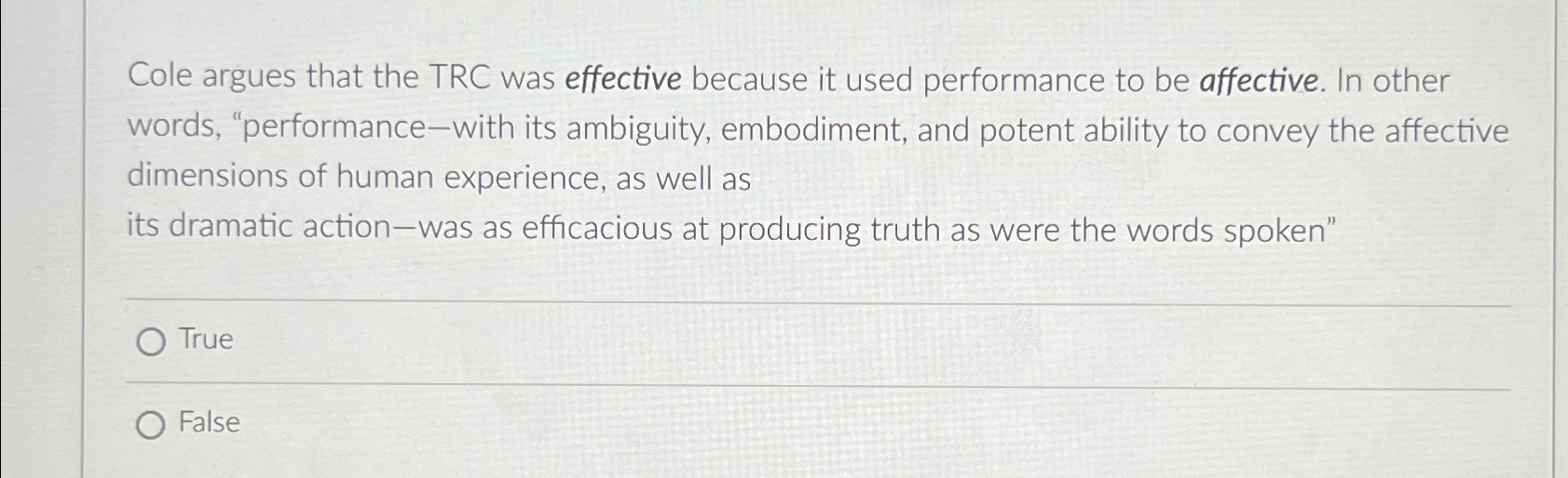 Solved Cole argues that the TRC was effective because it | Chegg.com