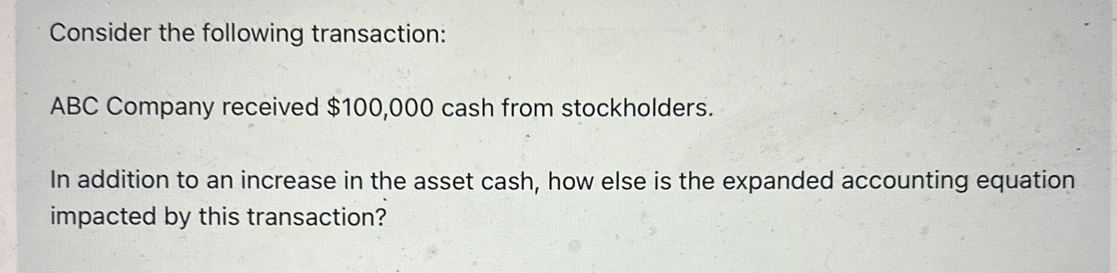 Solved Consider the following transaction:ABC Company | Chegg.com