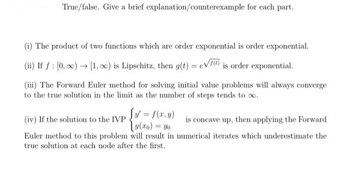Solved True/false. Give a brief explanation/counterexample | Chegg.com