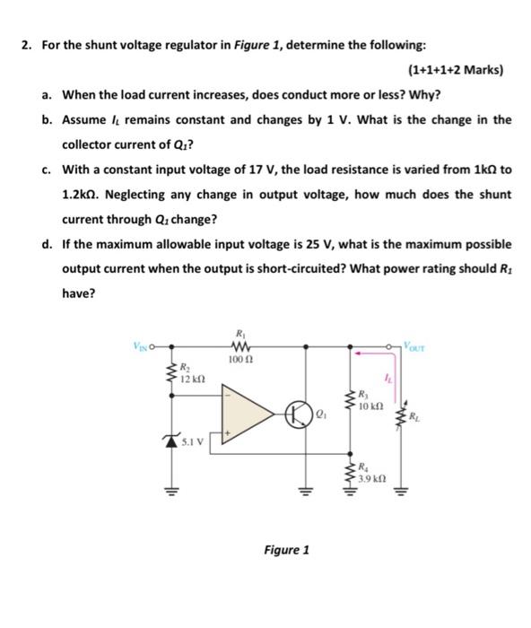 Solved 2. For the shunt voltage regulator in Figure 1, | Chegg.com