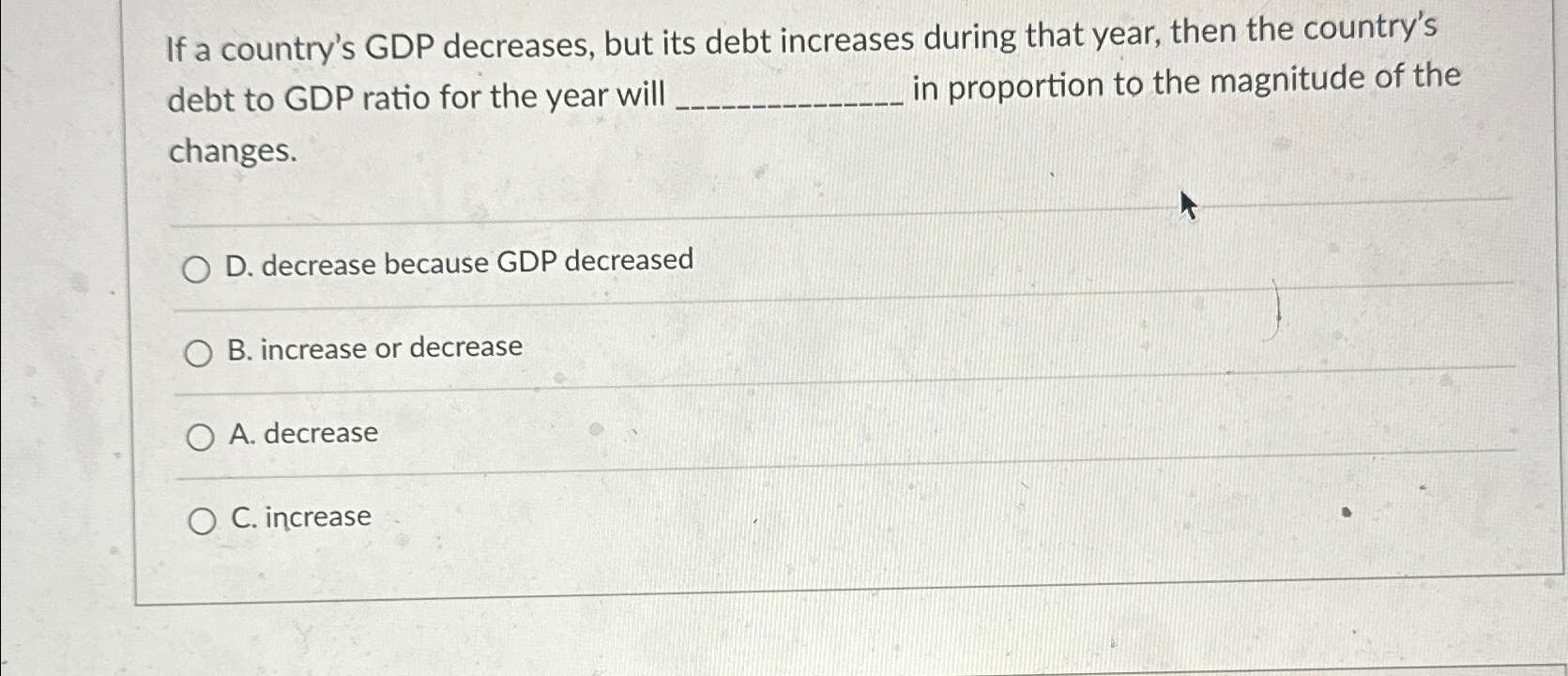 Solved If a country's GDP decreases, but its debt increases | Chegg.com